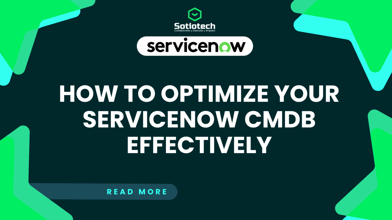 ServiceNow CMDB: Unlock Powerful IT Operations and Efficiency - Sotiotech