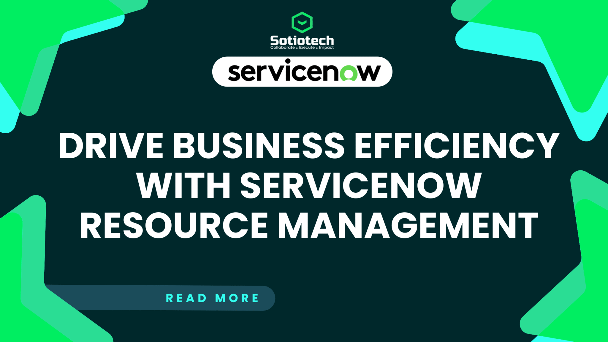 ServiceNow Resource Management: The Key to Enterprise Efficiency - Sotiotech